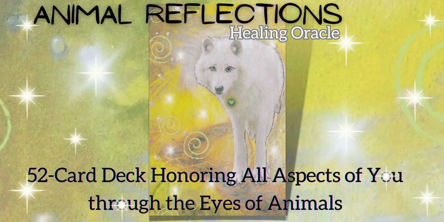 Animal Reflections Healing Oracle Deck - Joyful Paws